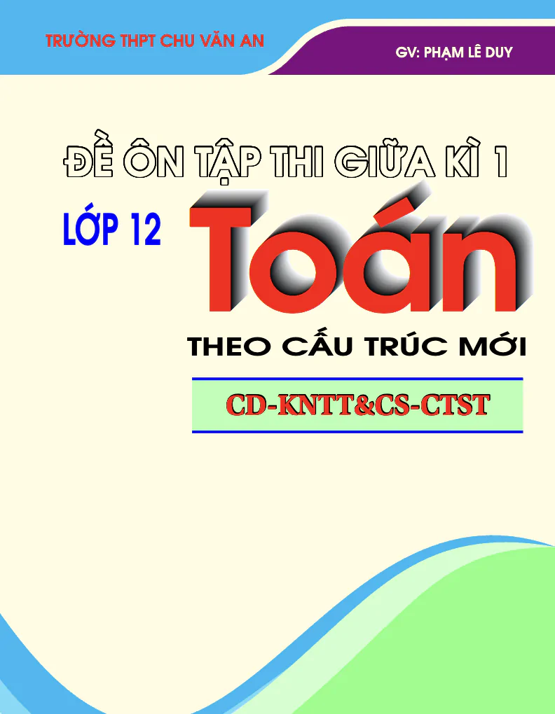 [Toán 12-GK1] Bộ đề ôn tập kiểm tra giữa học kì 1 môn Toán 12 theo cấu ...