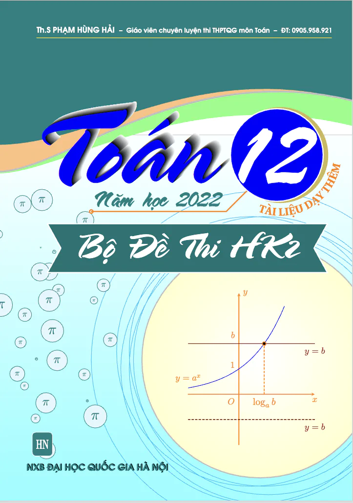 [Toán 12-HK2] 25 đề ôn tập kiểm tra cuối học kì 2 môn Toán 12 năm học 2021 – 2022 | Đề kiểm tra ...